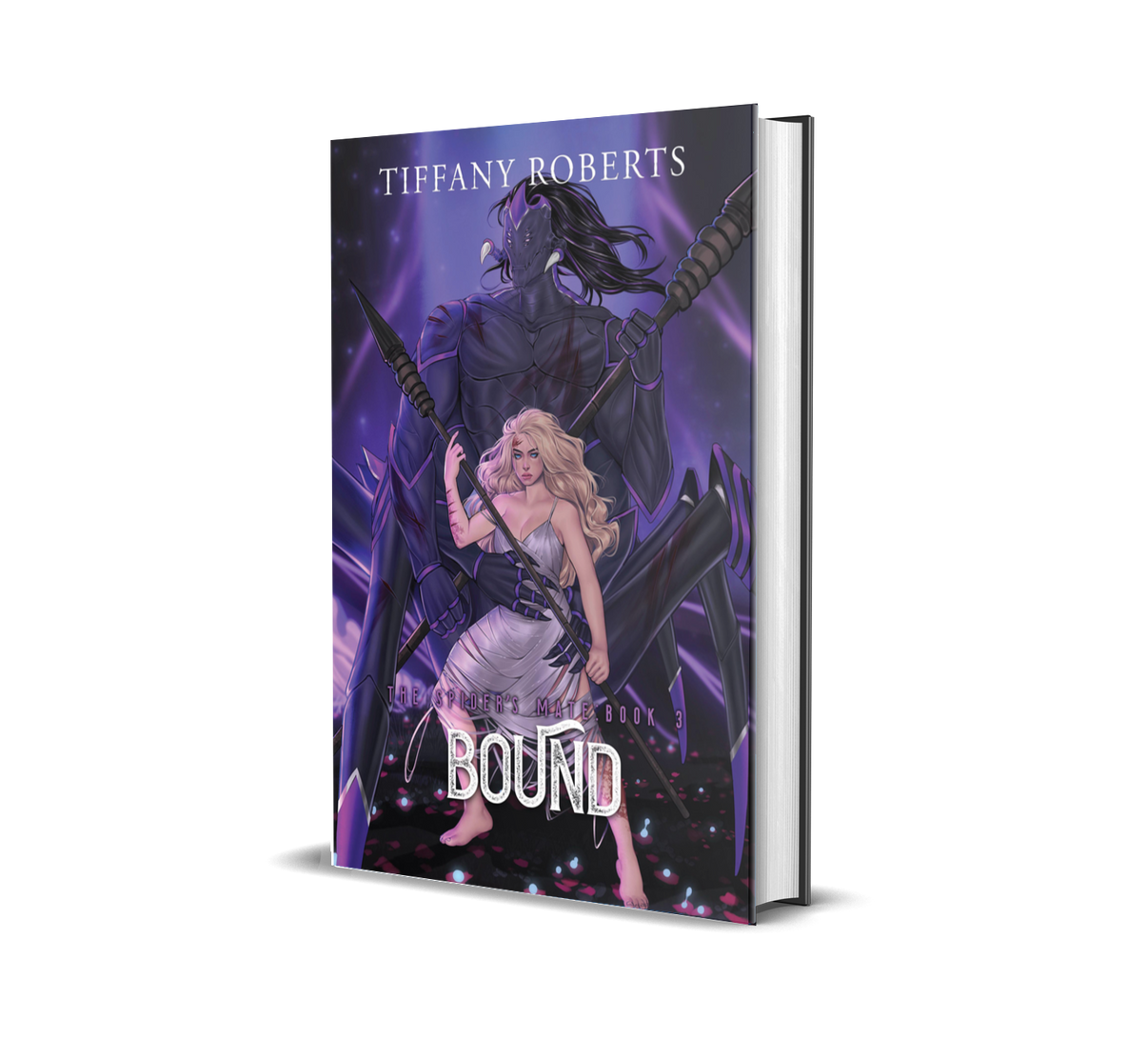 Bound (The Spider's Mate Trilogy #3) Hardcover – Tiffany Roberts®